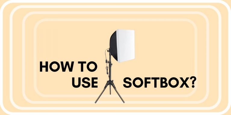 How To Use A Softbox: Uses, Type & Setup for photographers