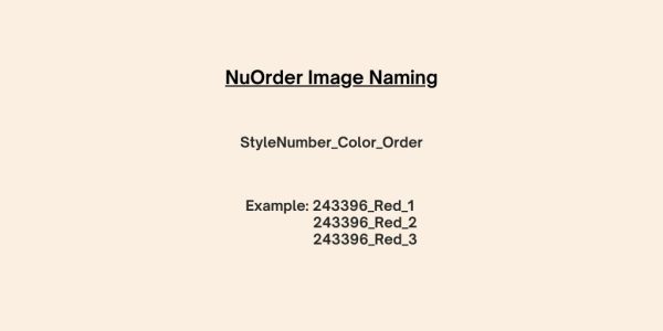 NuOrder Image Specifications & Naming | Your Brands Guide